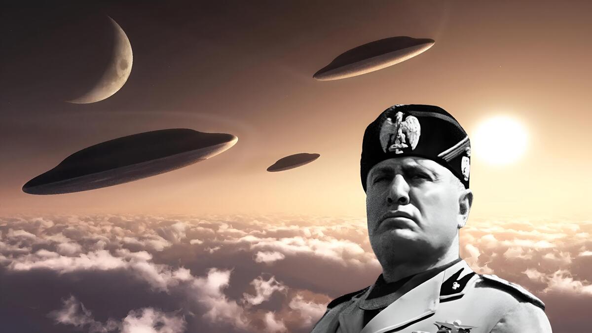 Ma cos’è la storia dell’Ufo di Mussolini? Da fascisti su Marte ad ...